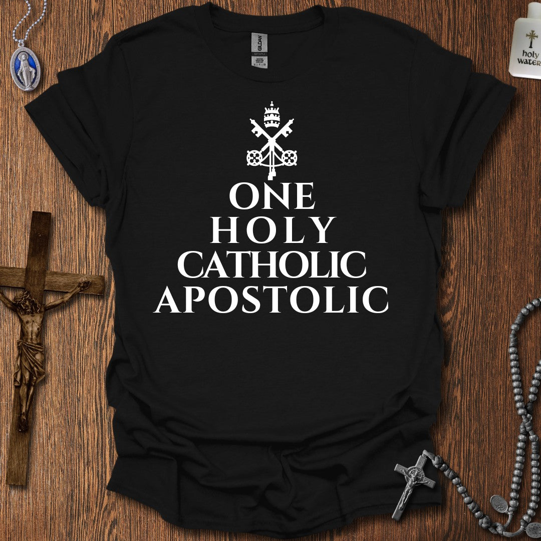 'One, Holy, Catholic, Apostolic' T-Shirt – Hardcore Catholics