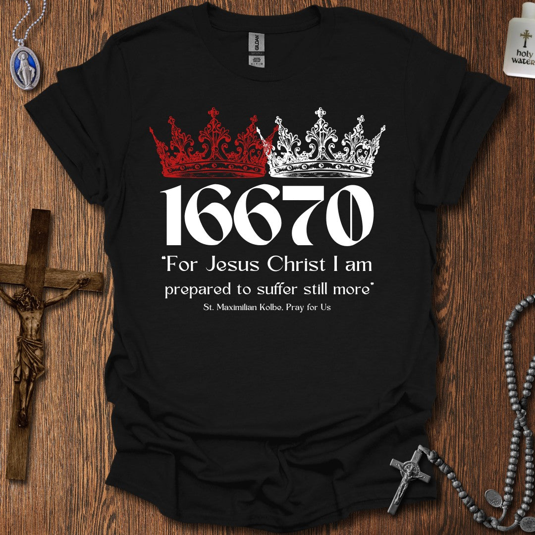 St. Maximilian Kolbe's Prison Number '16670' T-Shirt – Hardcore Catholics