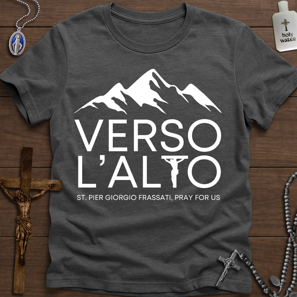 Verso L'alto (St. Pier Giorgio) T-Shirt – Hardcore Catholics